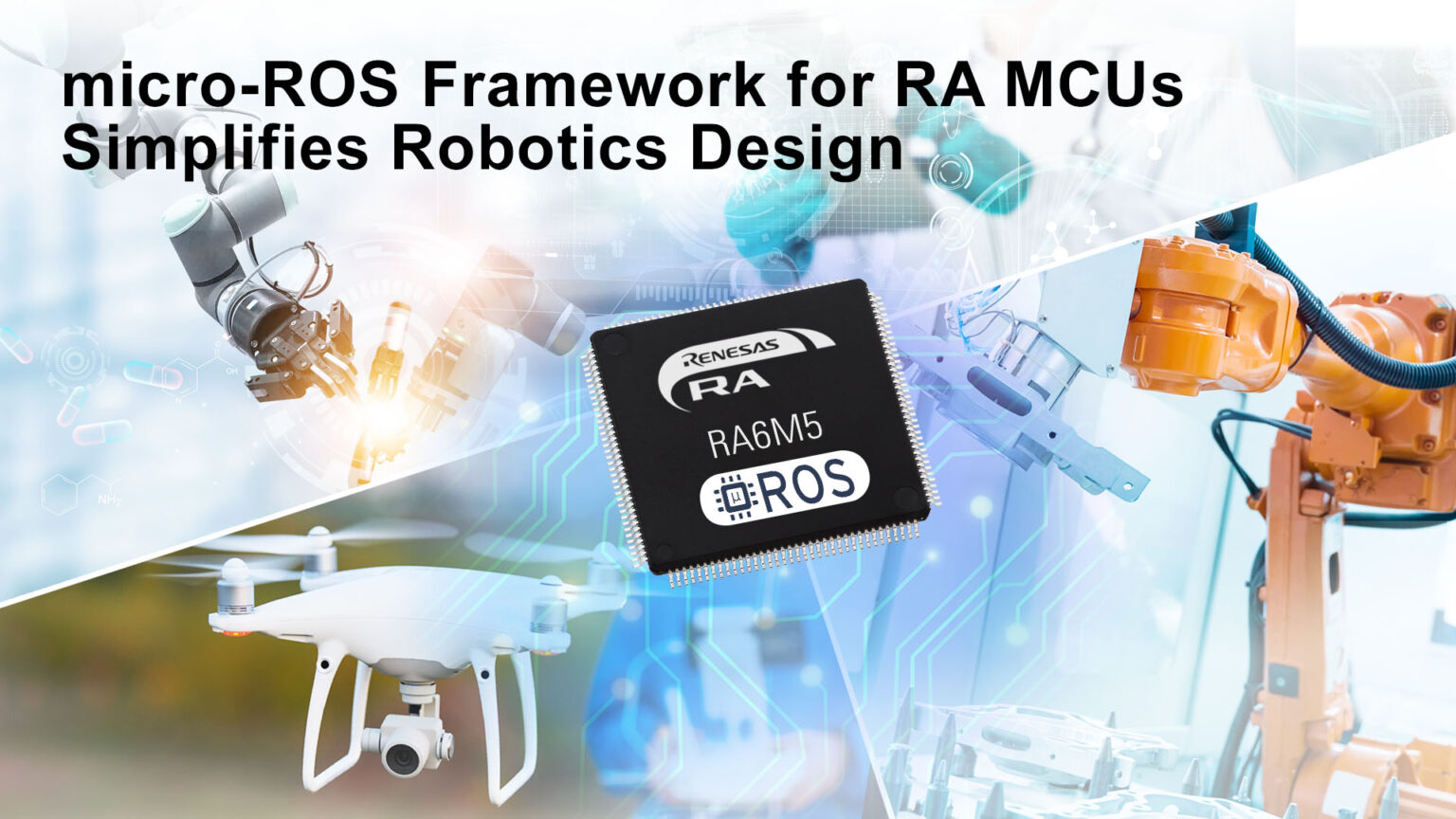 micro-ROS development framework works on RA MCUs